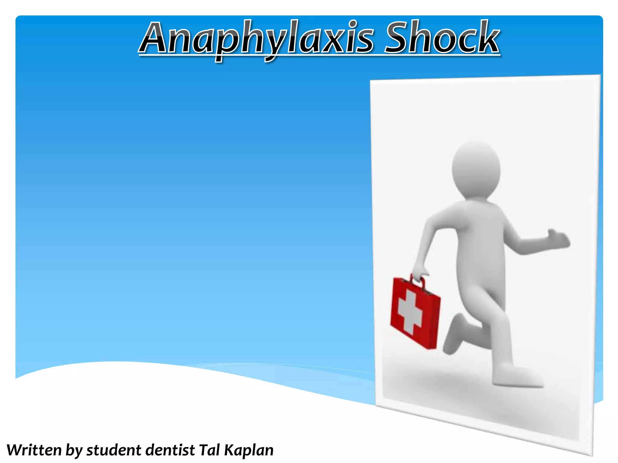 Anaphylaxis shock | PPTX
