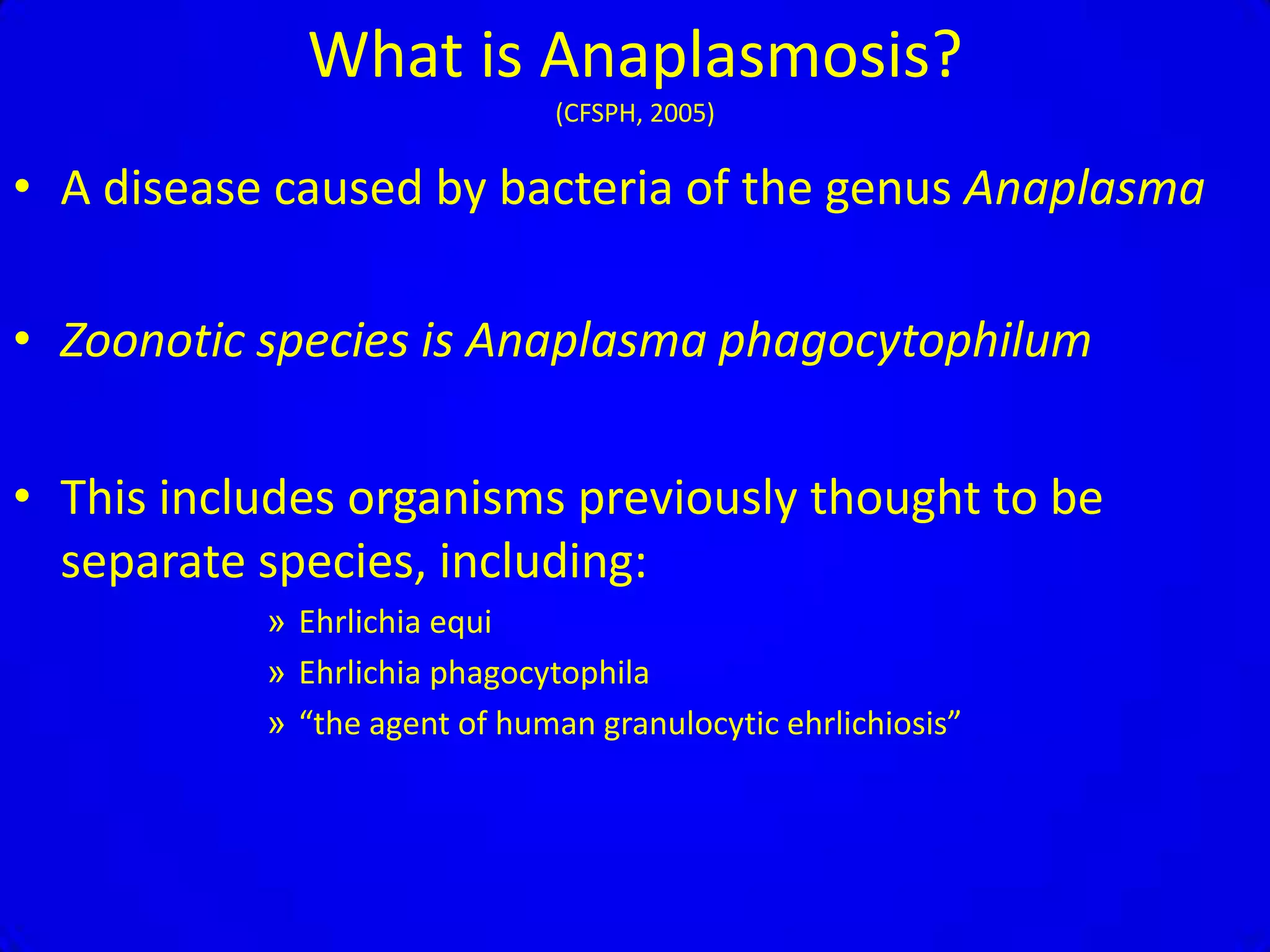 Anaplasmosis | PPTX