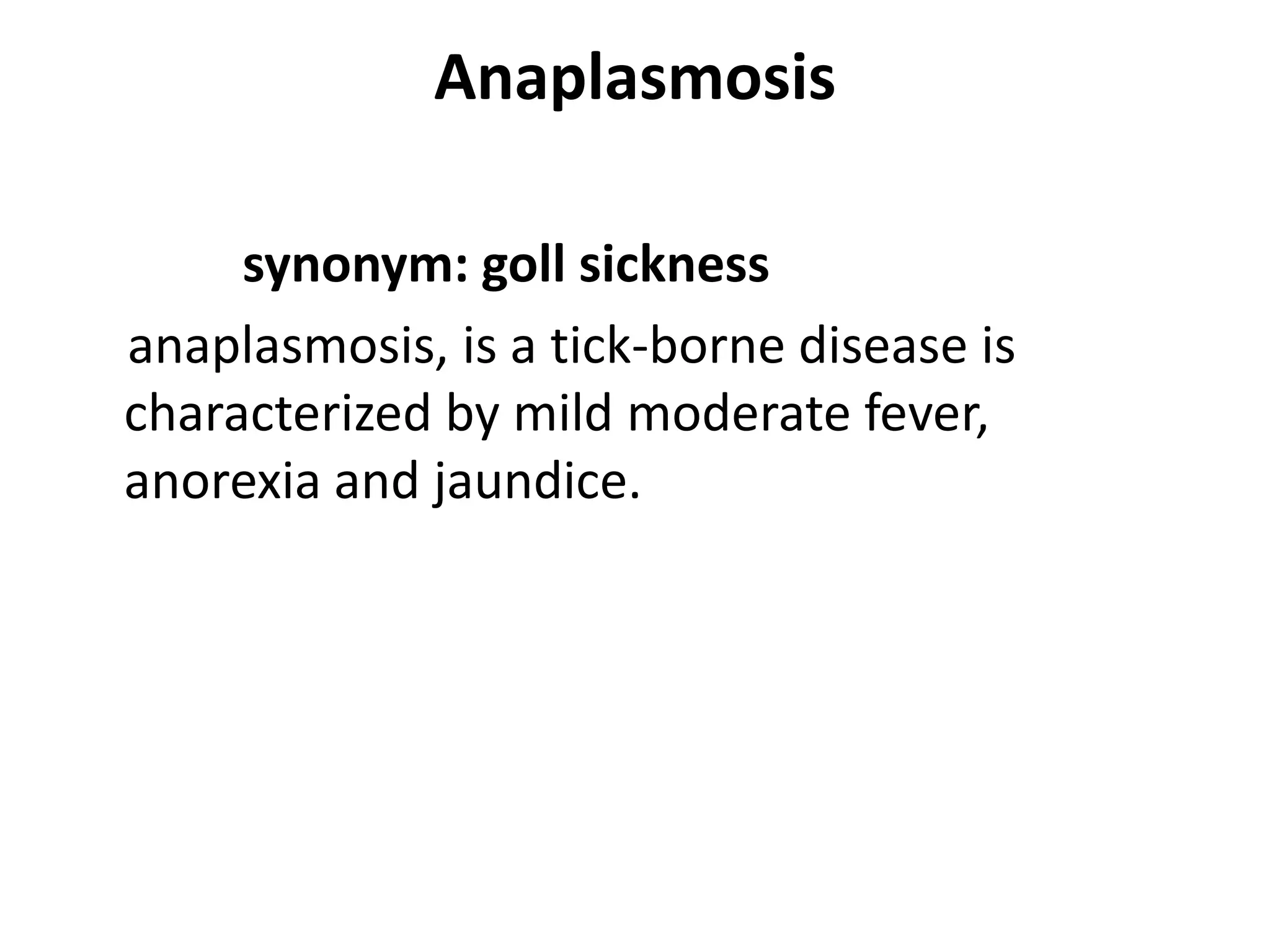 Anaplasmosis | PPTX