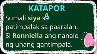 Filipino 7 (Ikalawang Markahan) - Anapora at Katapora | PPTX