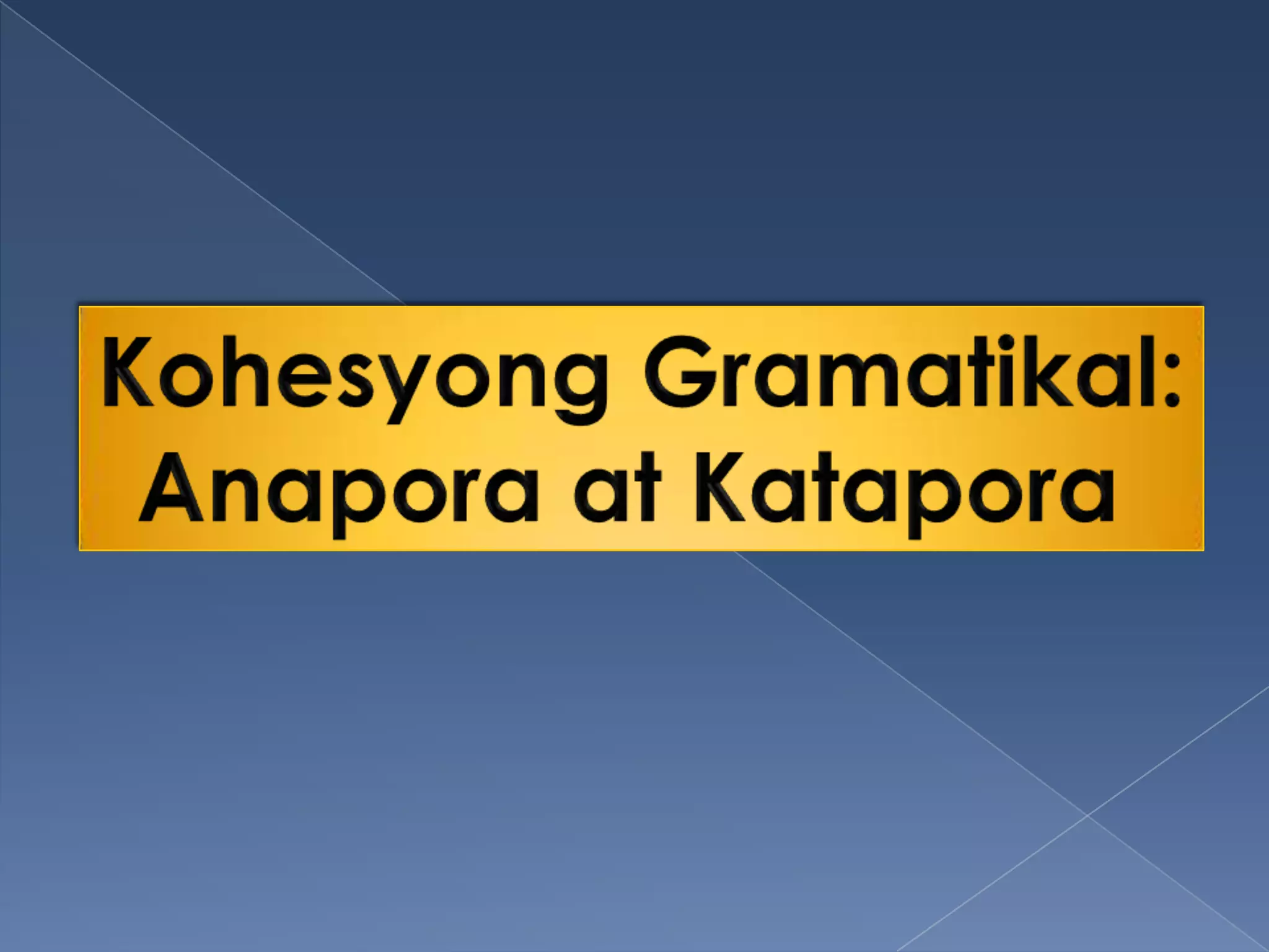 Anapora at katapora | PPTX