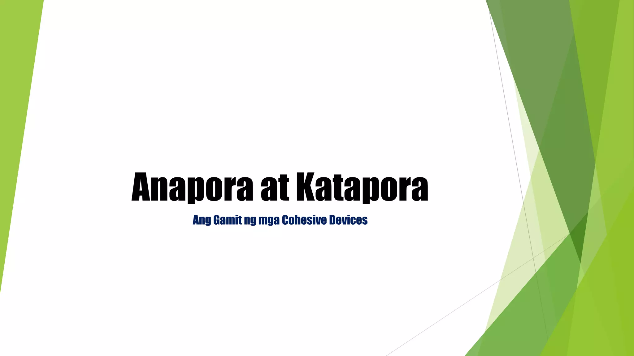 Anapora at katapora | PPTX