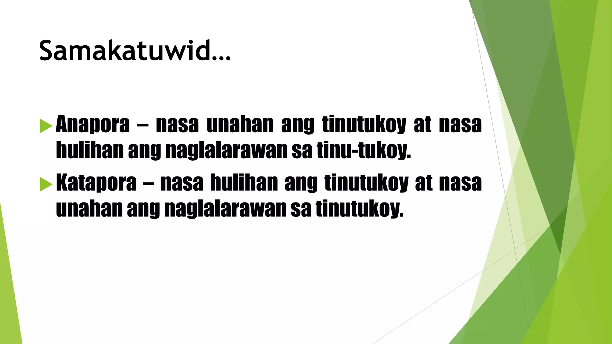 Anapora at katapora | PPTX