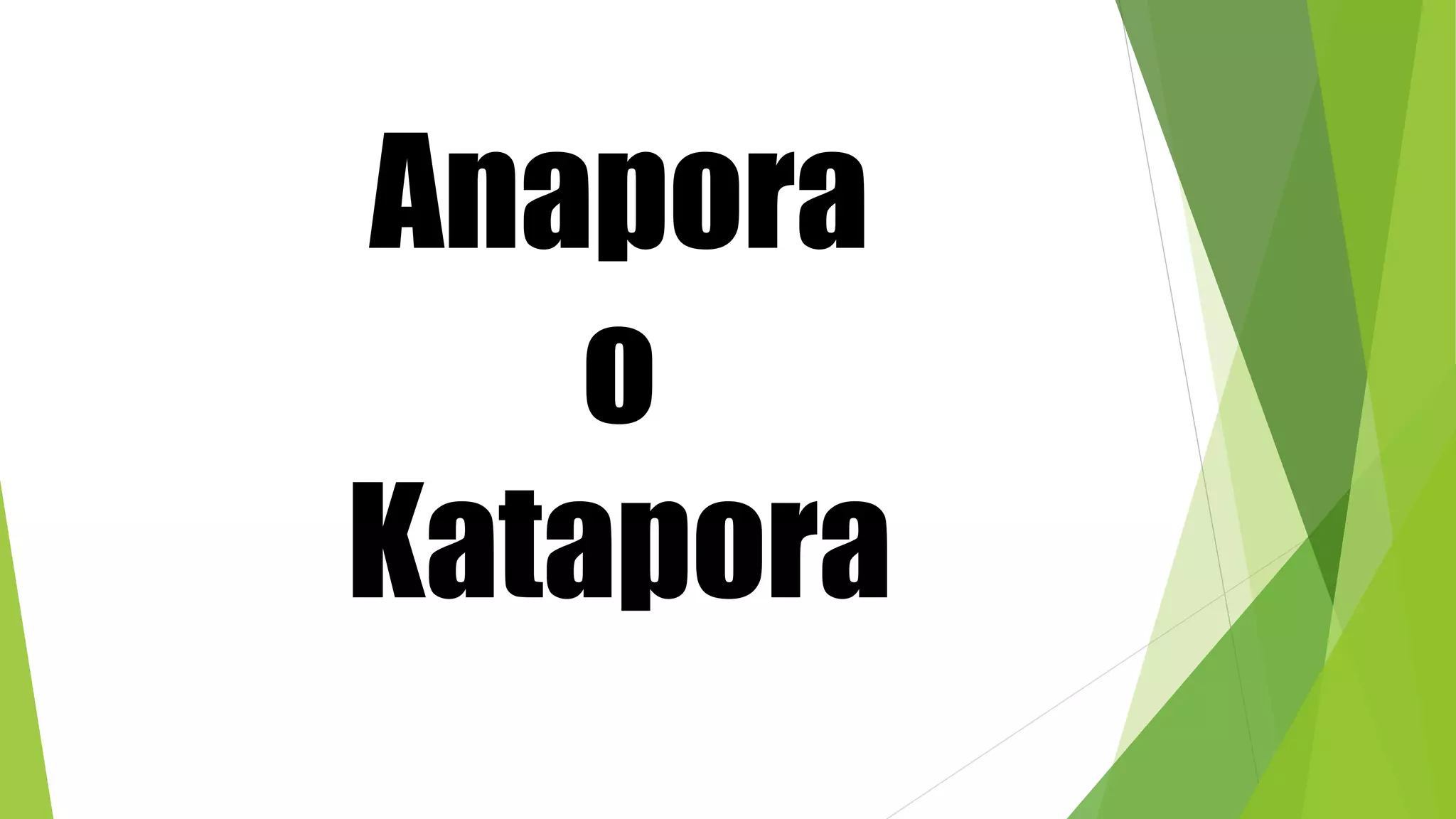 Anapora at katapora | PPTX