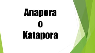 Anapora at katapora | PPTX