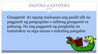 anaporik-kataporik-q3-g7 lesson 4.............pptx