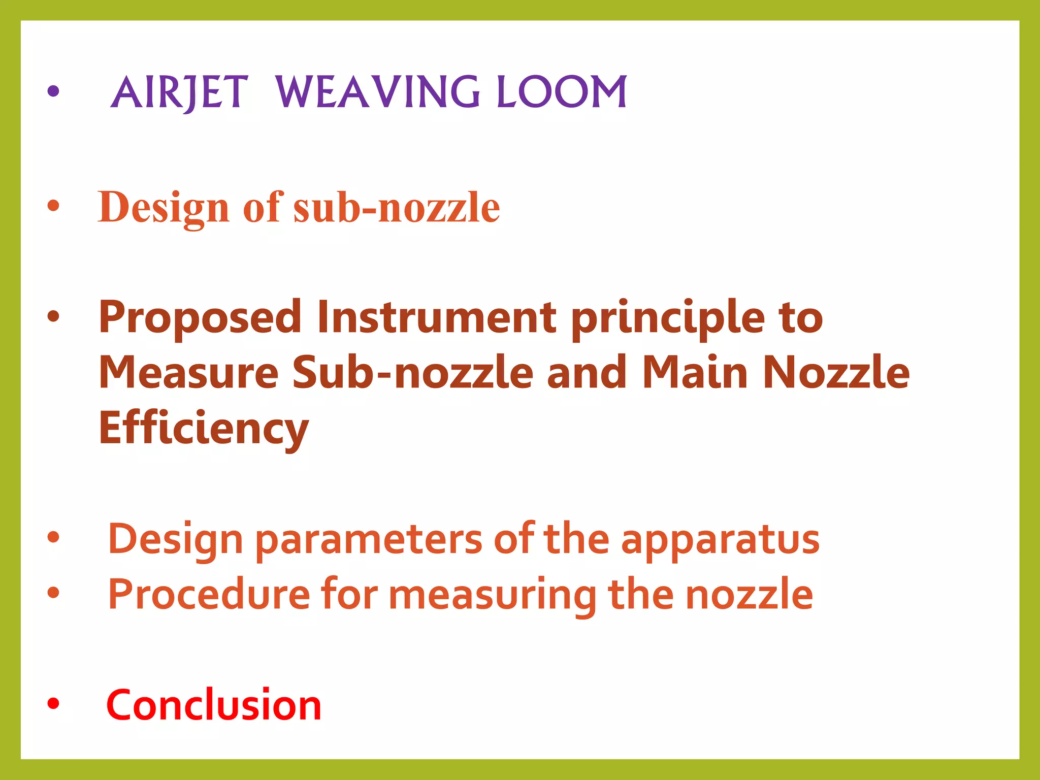 An apparatus for measuring the sub nozzle efficiency of | PPTX