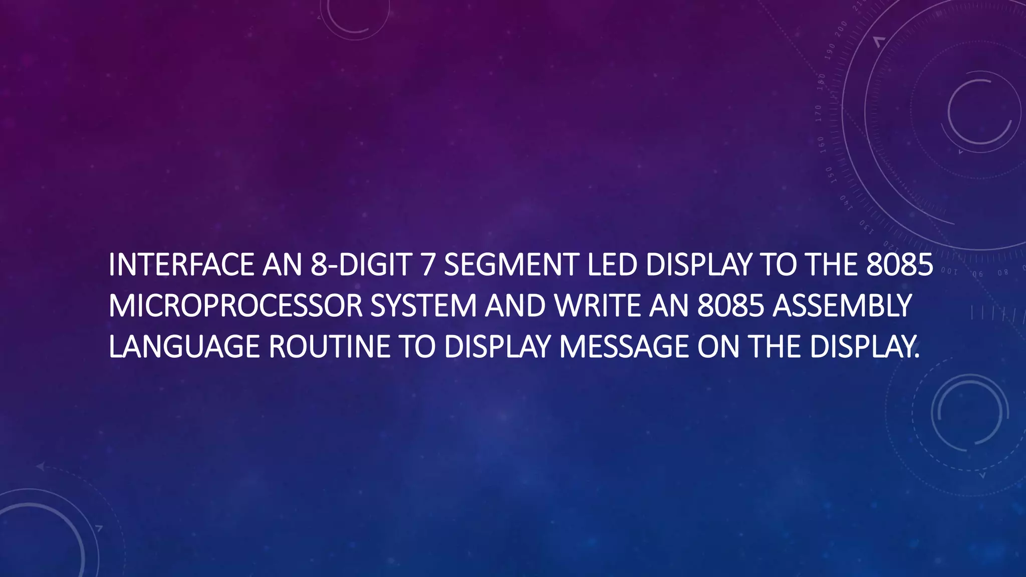 An application of 8085 register interfacing with LED | PPTX