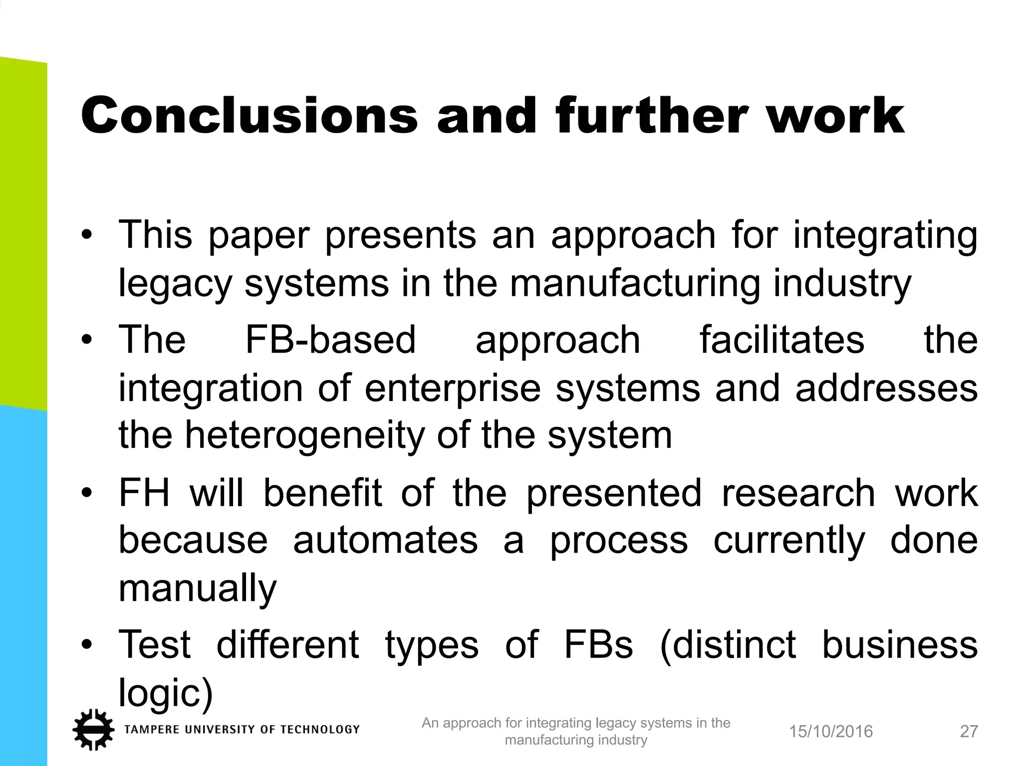 An approach for integrating legacy systems in the manufacturing ...