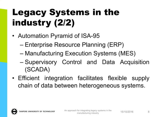 An approach for integrating legacy systems in the manufacturing ...