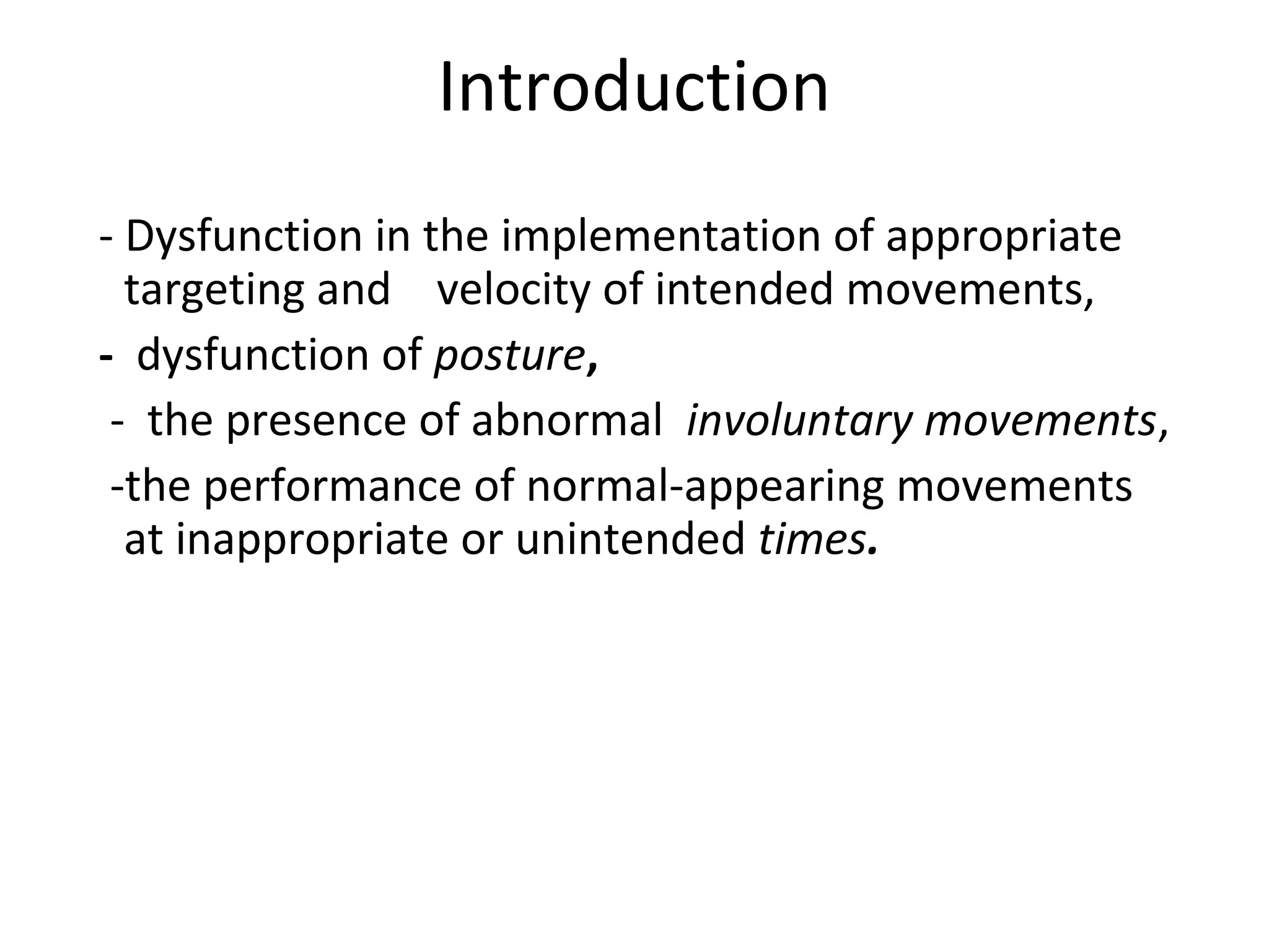 An approach to a child with abnormal movement | PPT