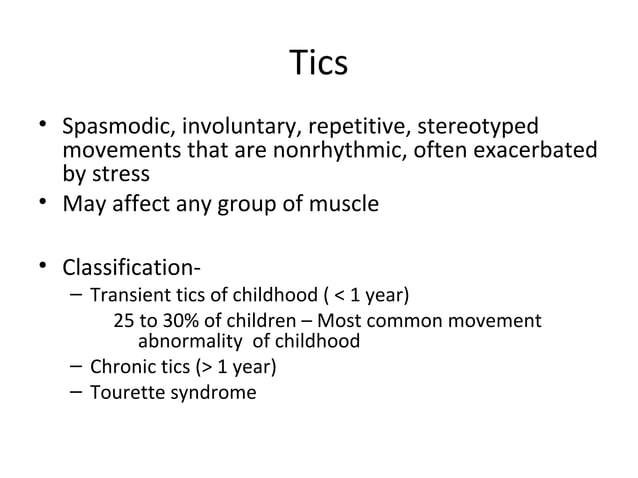 An approach to a child with abnormal movement | PPT | Brain and Nervous ...