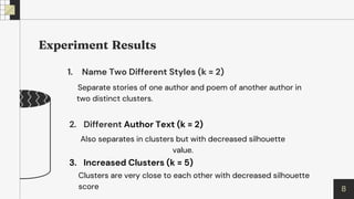An Approach to Detecting Writing Styles Based on Clustering Techniques ...