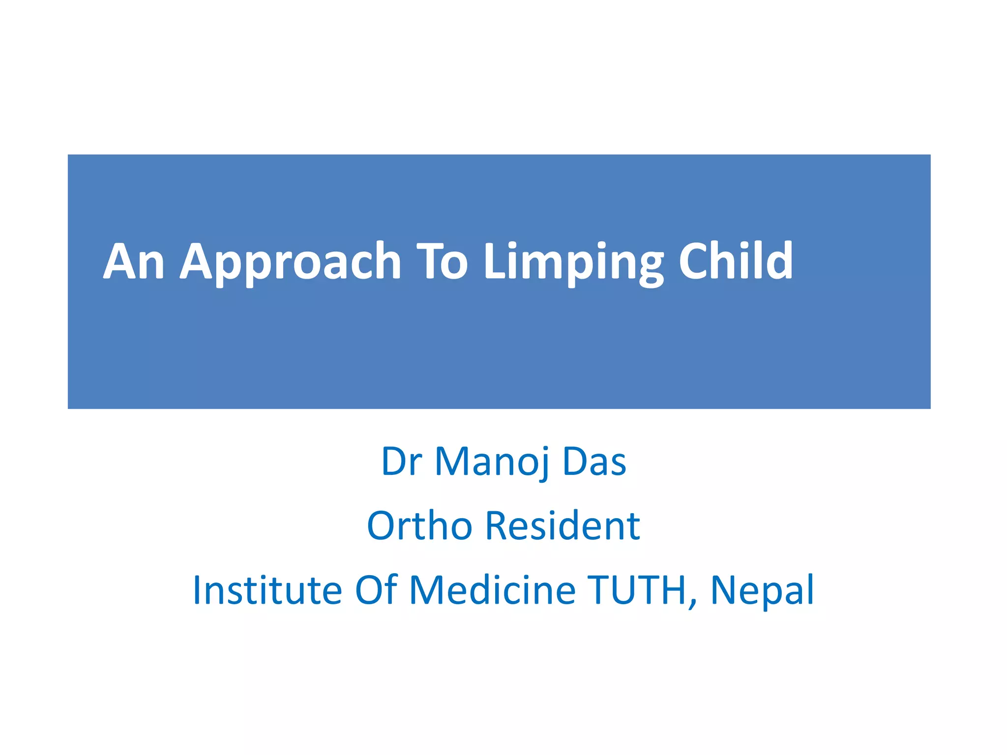 An approach to limping child | PPT