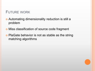 An approach to source code plagiarism | PPTX | Programming Languages | Computing