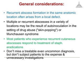 An approach to the patient with recurrent skin abscesses | PPT