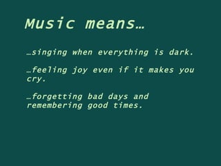 The Meaning of Music | PPT