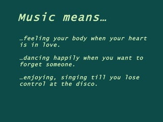 The Meaning of Music | PPT
