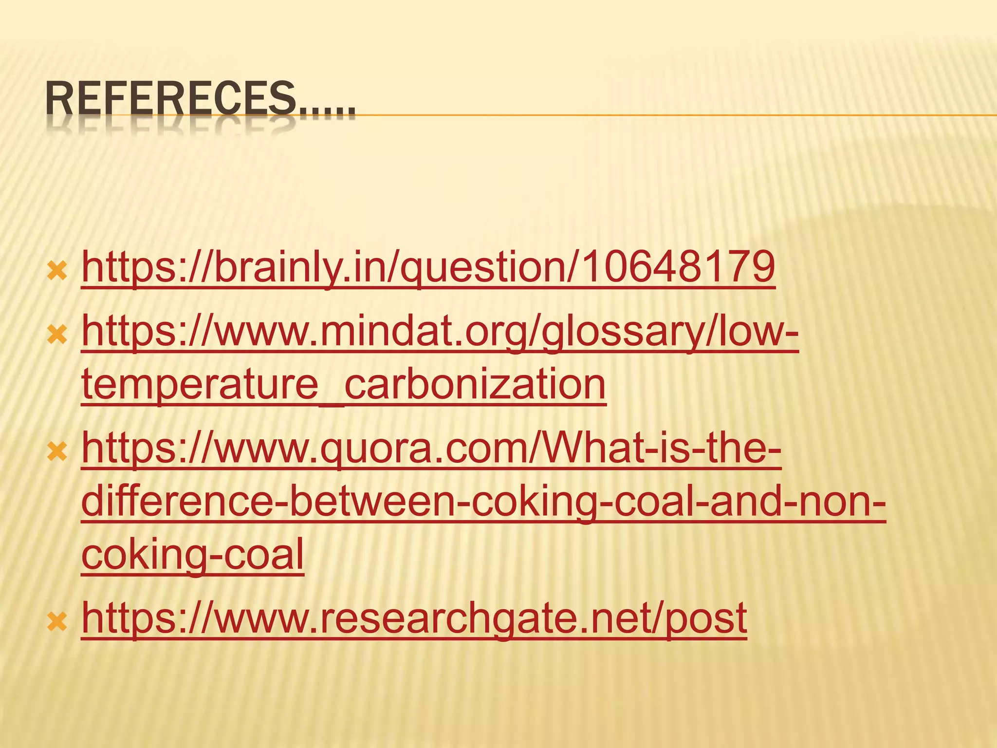 (Carbonization, Fuel Types) | PPTX