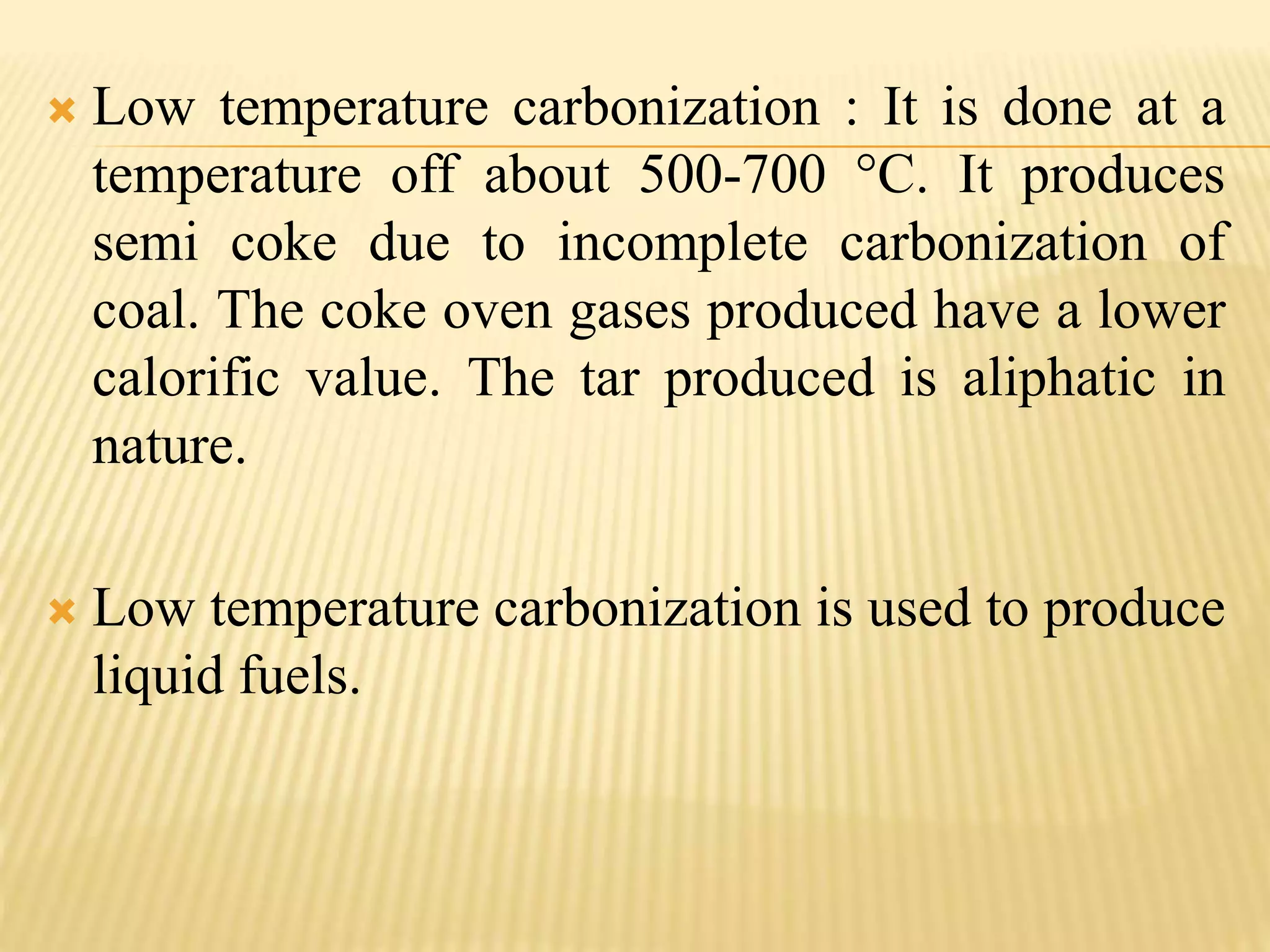 (Carbonization, Fuel Types) | PPTX