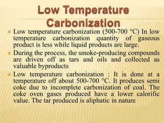 (Carbonization, Fuel Types) | PPTX
