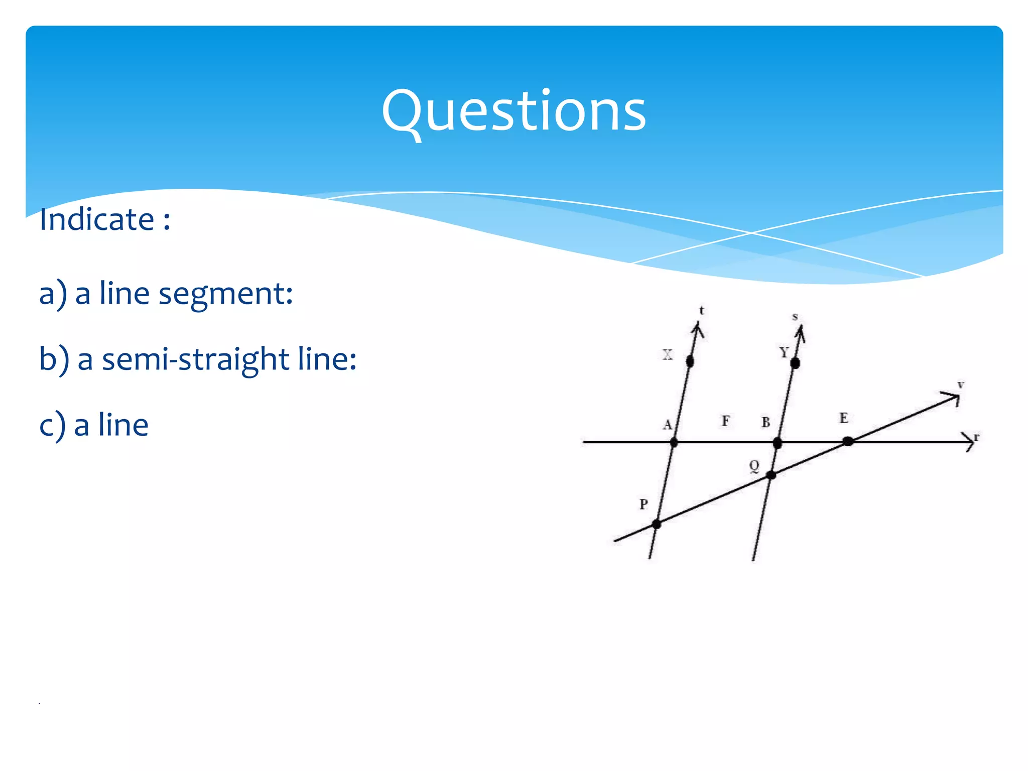 STRAIGHT, SEMI-STRAIGHT AND SEGMENTLINES | PPTX
