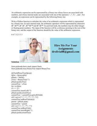 An arithmetic expression can be represented by a binary tree whose lea.docx