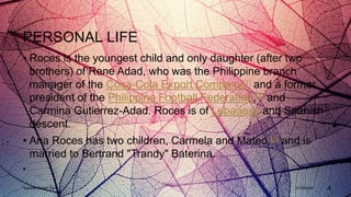 Ana Roces Biography, Life, Career, PersonaliLife.pptx