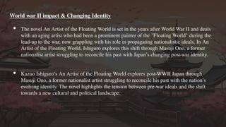 Kazuo Ishiguro’s An Artist of the Floating World: An Overview | PPTX