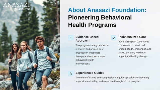Anasazi Foundation - Outdoor Therapy for Emotional Healing | PDF