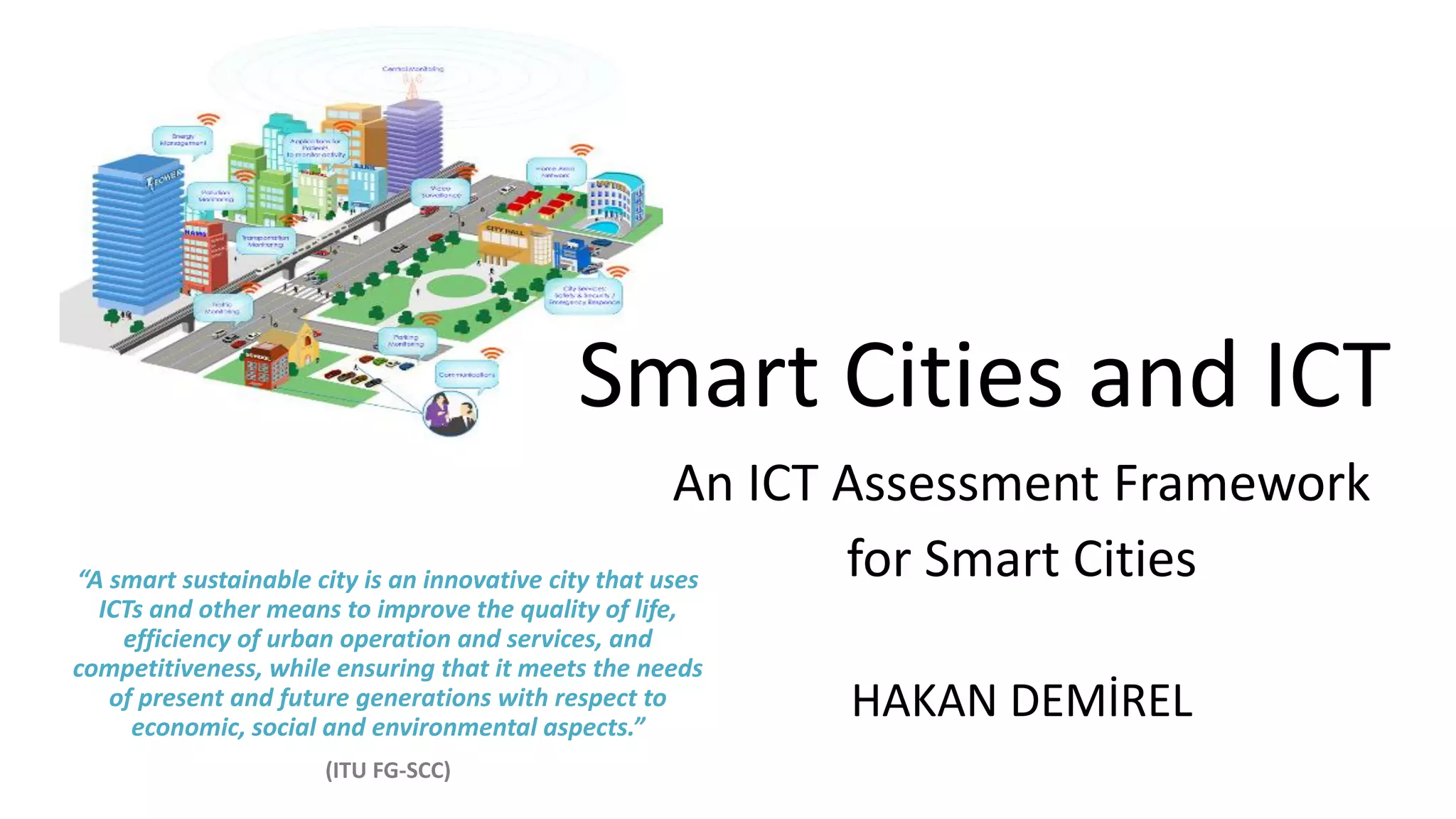 Smart Cities and ICT - An assessment framework for Smart City ICT ...