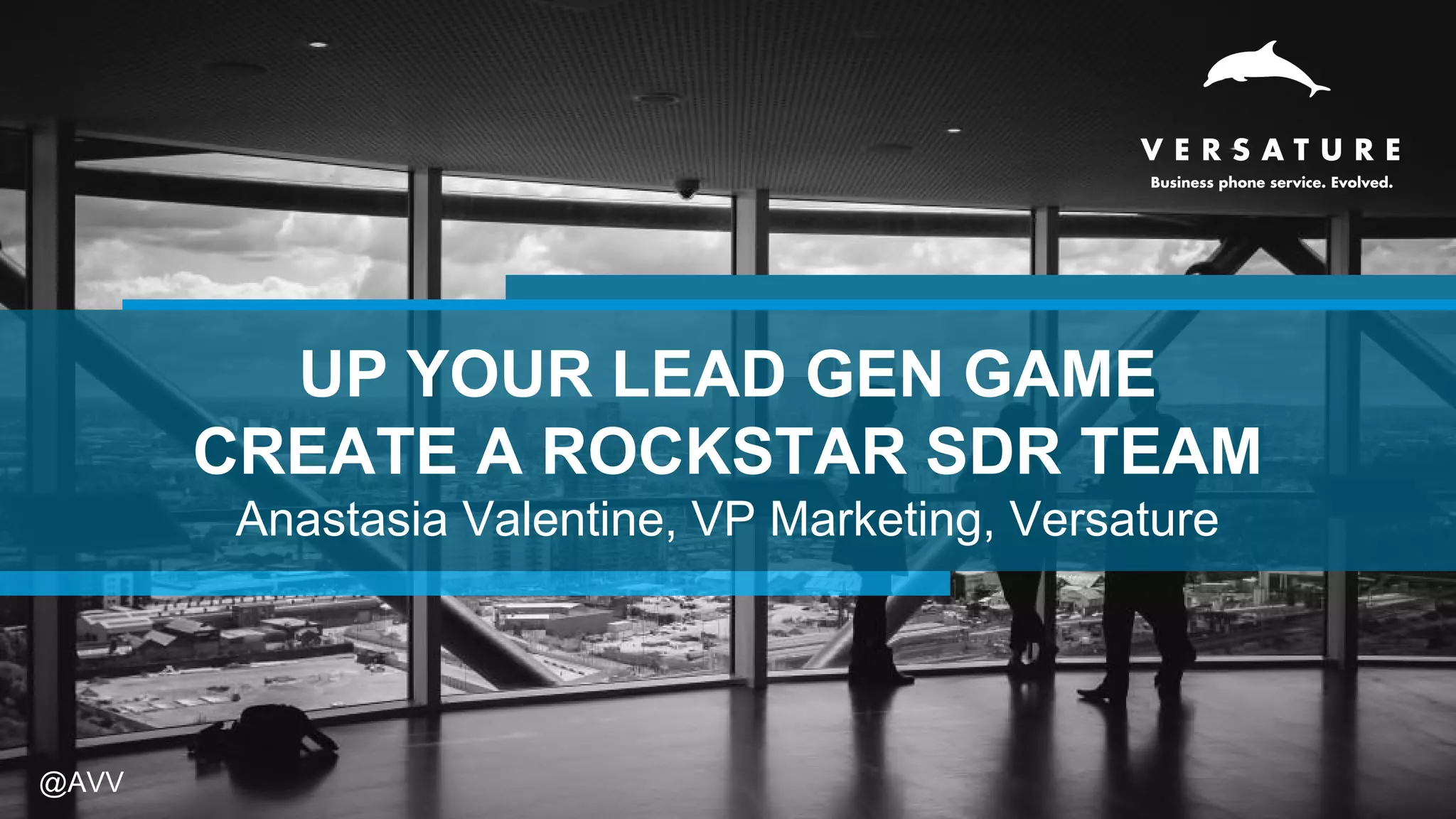 Up Your Lead Generation Game - Create a Rockstar SDR Team | PPT