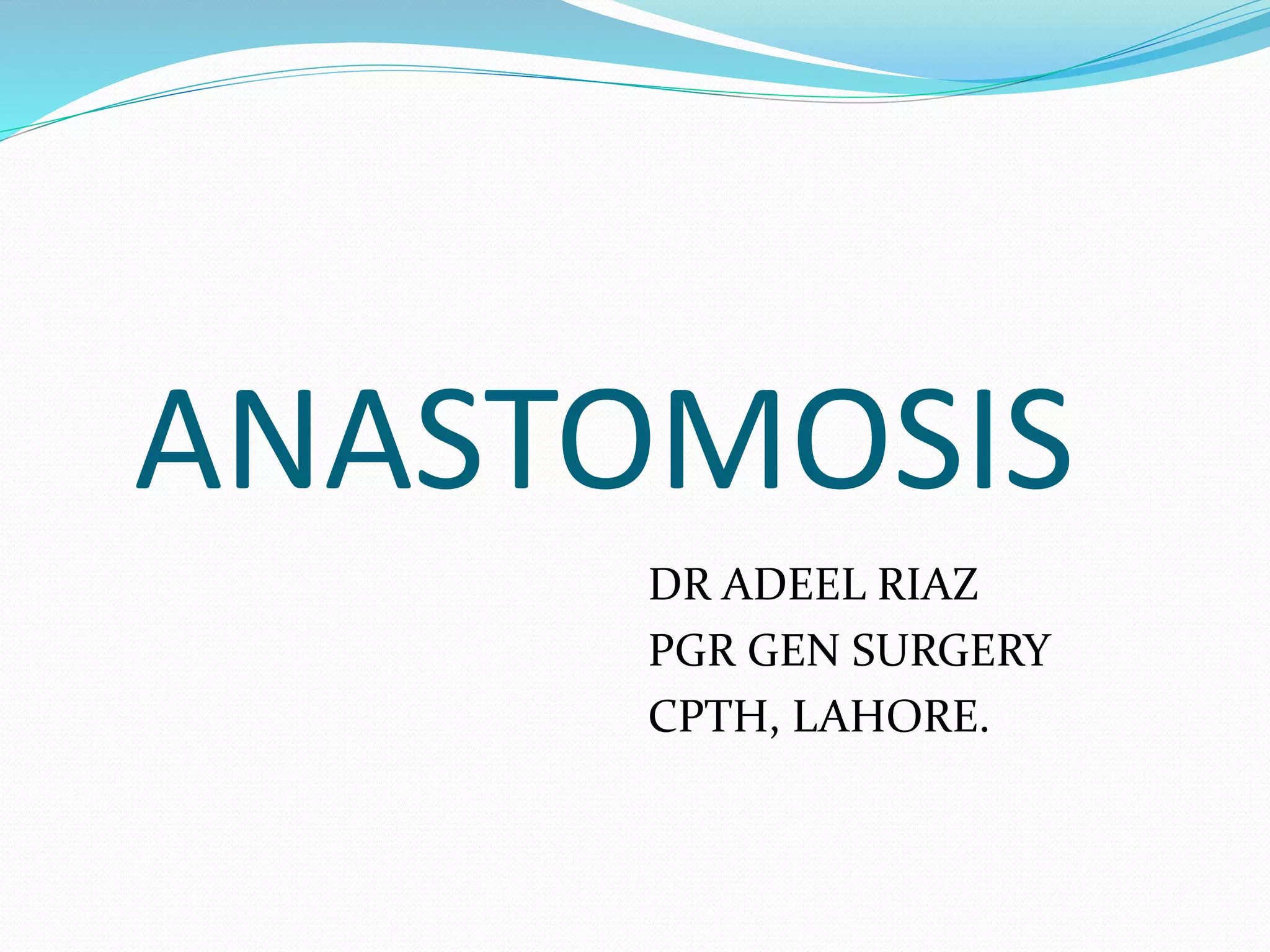 Anastomosis | PPTX