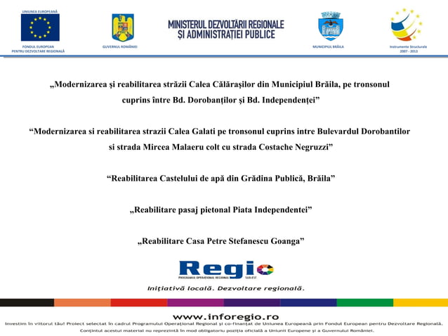 Proiecte Regio în judeţul Brăila | PPT