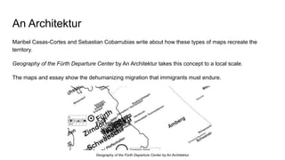 Reading Presentation 3: An Atlas of Radical Cartography | PPT