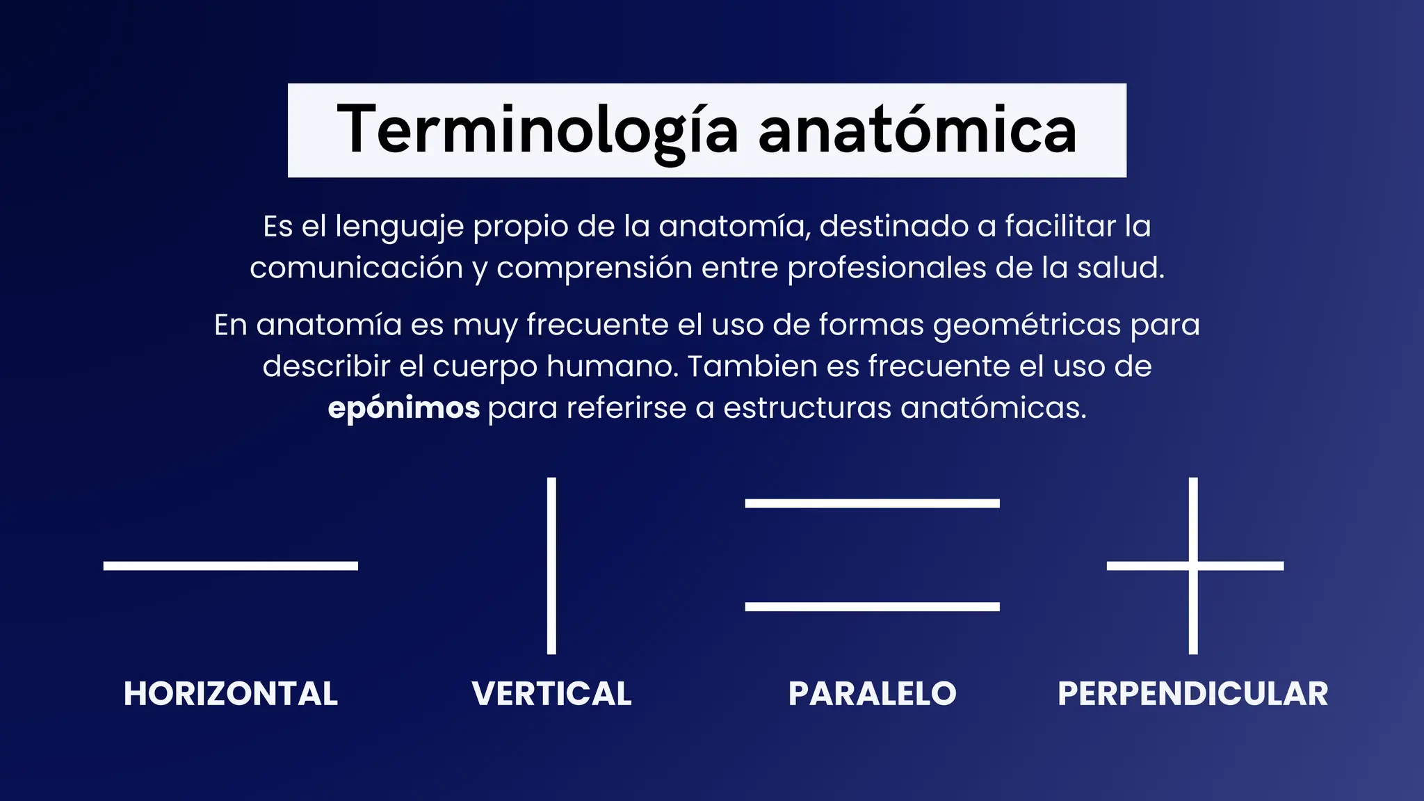 ANATOMIA generalides- TERMINOLOGÍA ANATÓMICA.pptx