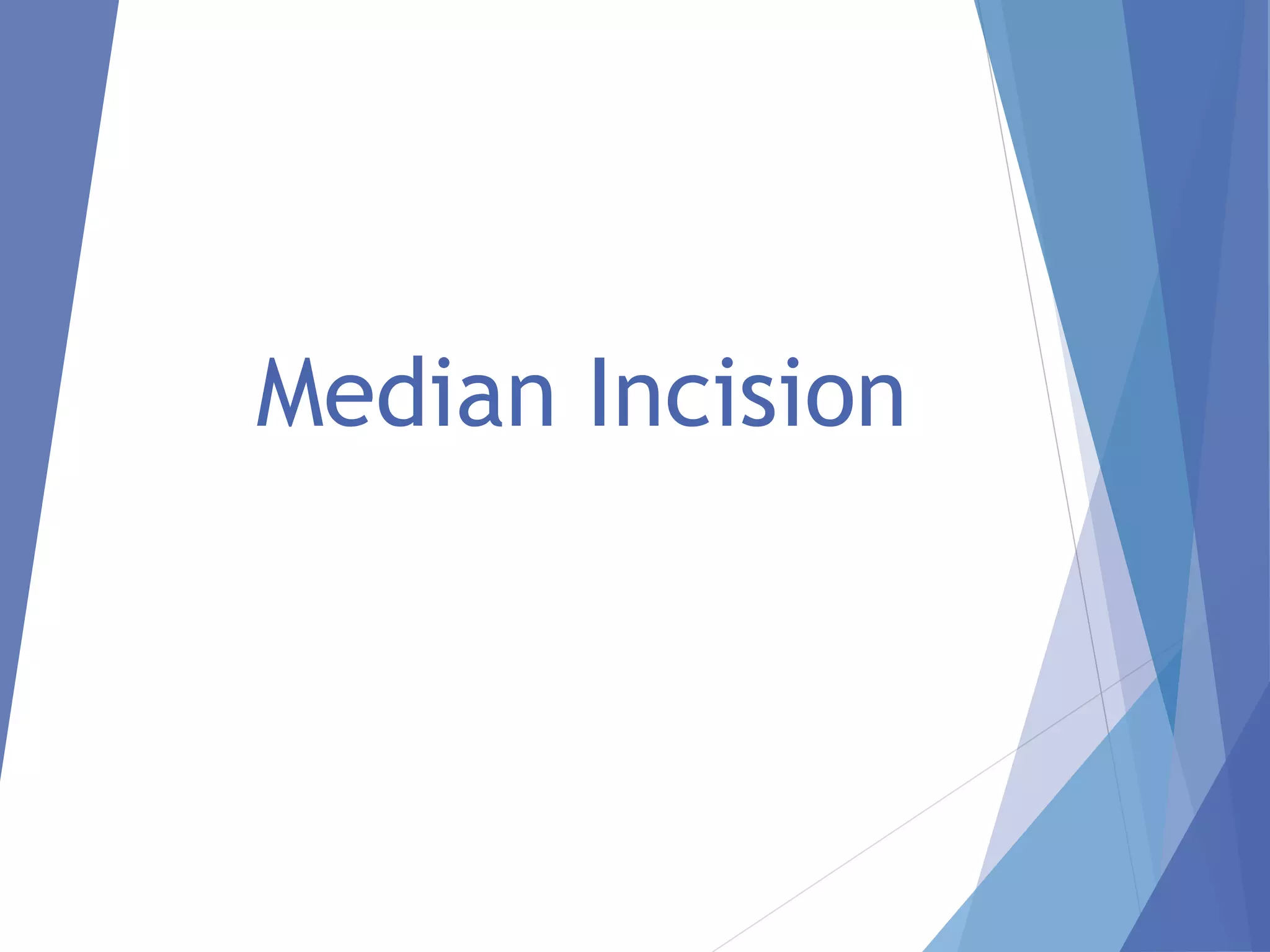Abdominal incision and abdominal anatomy | PPT