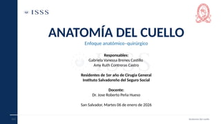 Anatomía del cuello aplicada a cirugía general | PPTX