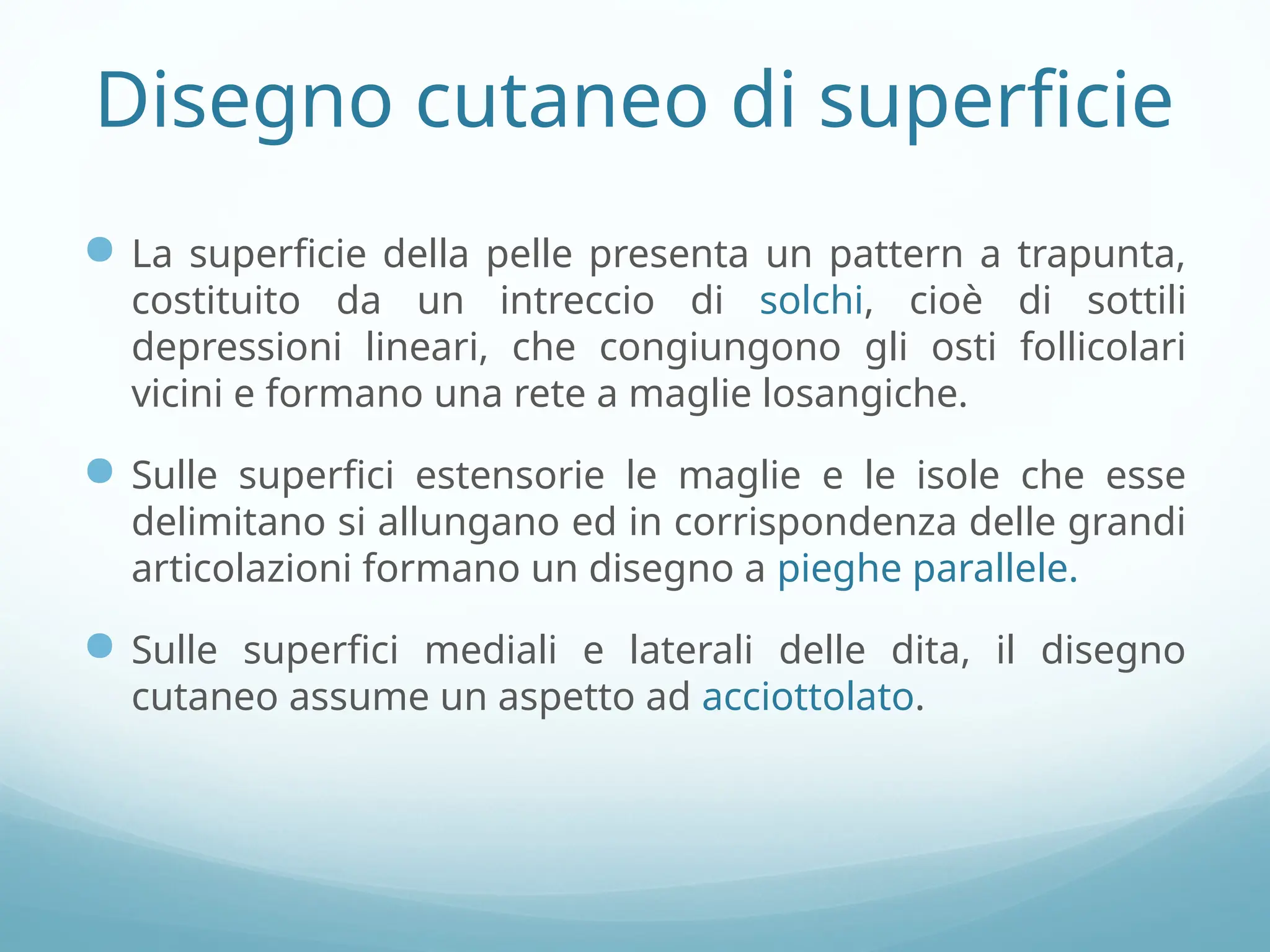 Anatomia della cute e degli annessi cutanei.pptx