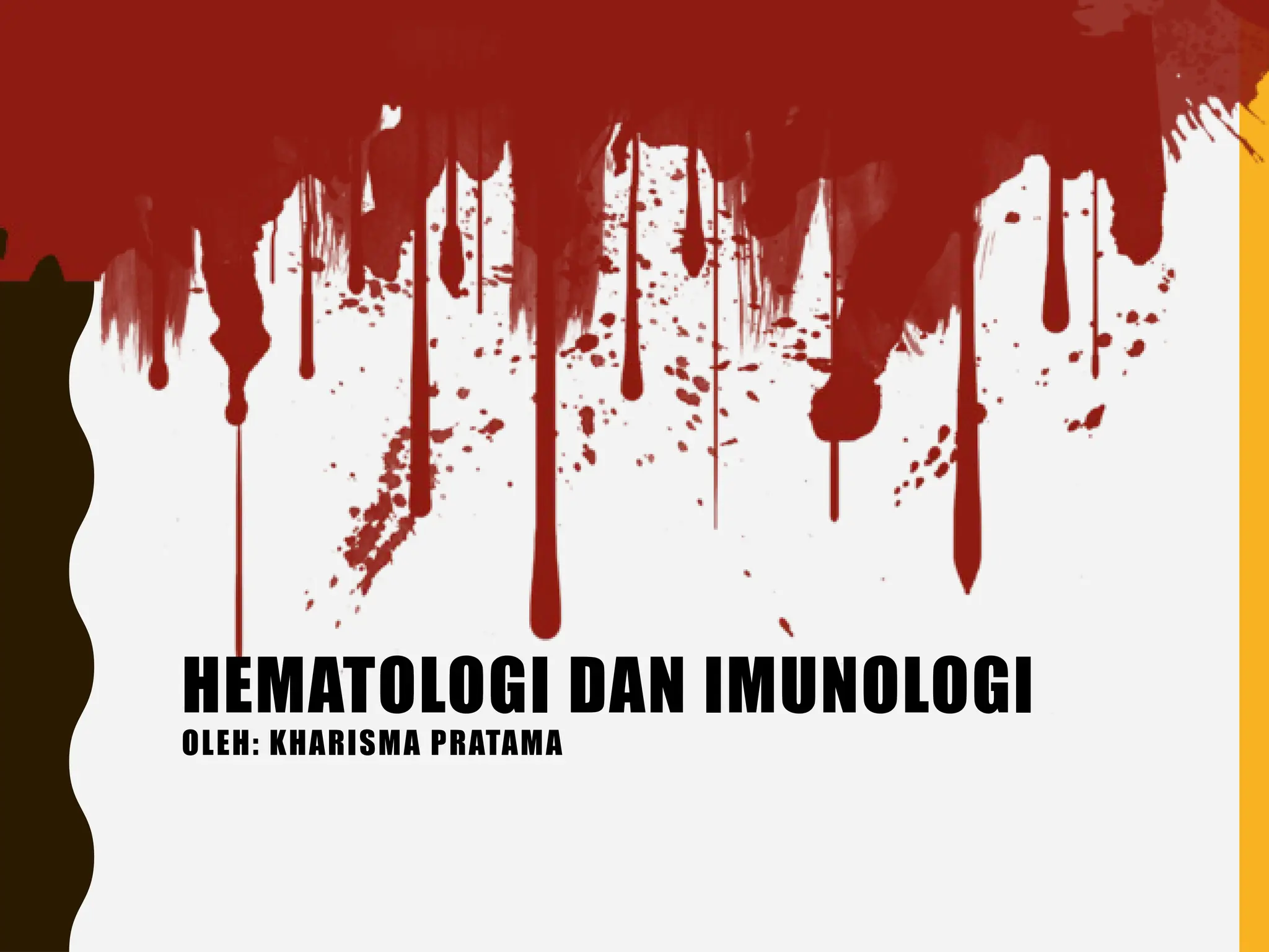 Anatomi dan Fisiologi Sistem Hematologi.pptx