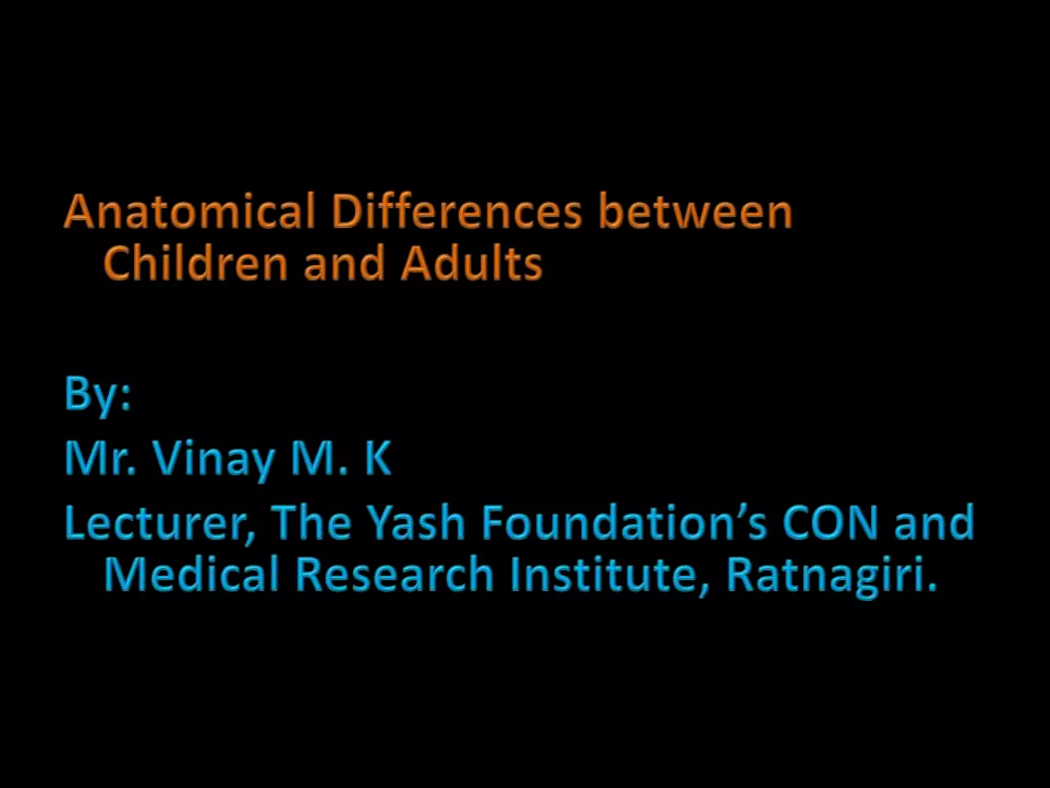 Differences Between Children and Adult Body Systems | PPT