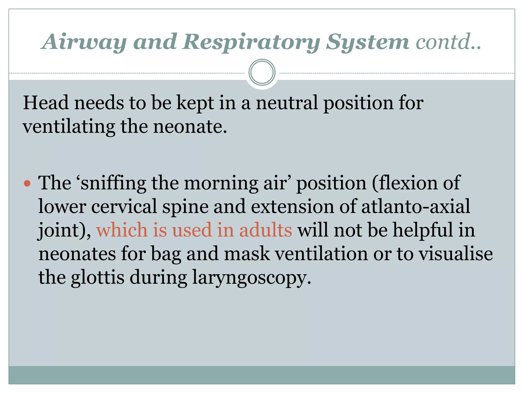 Anatomical and physiological differences between an adult and neonates ...