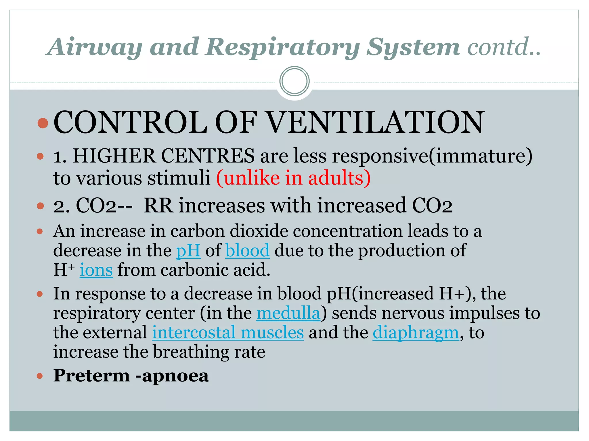 Anatomical and physiological differences between an adult and neonates ...