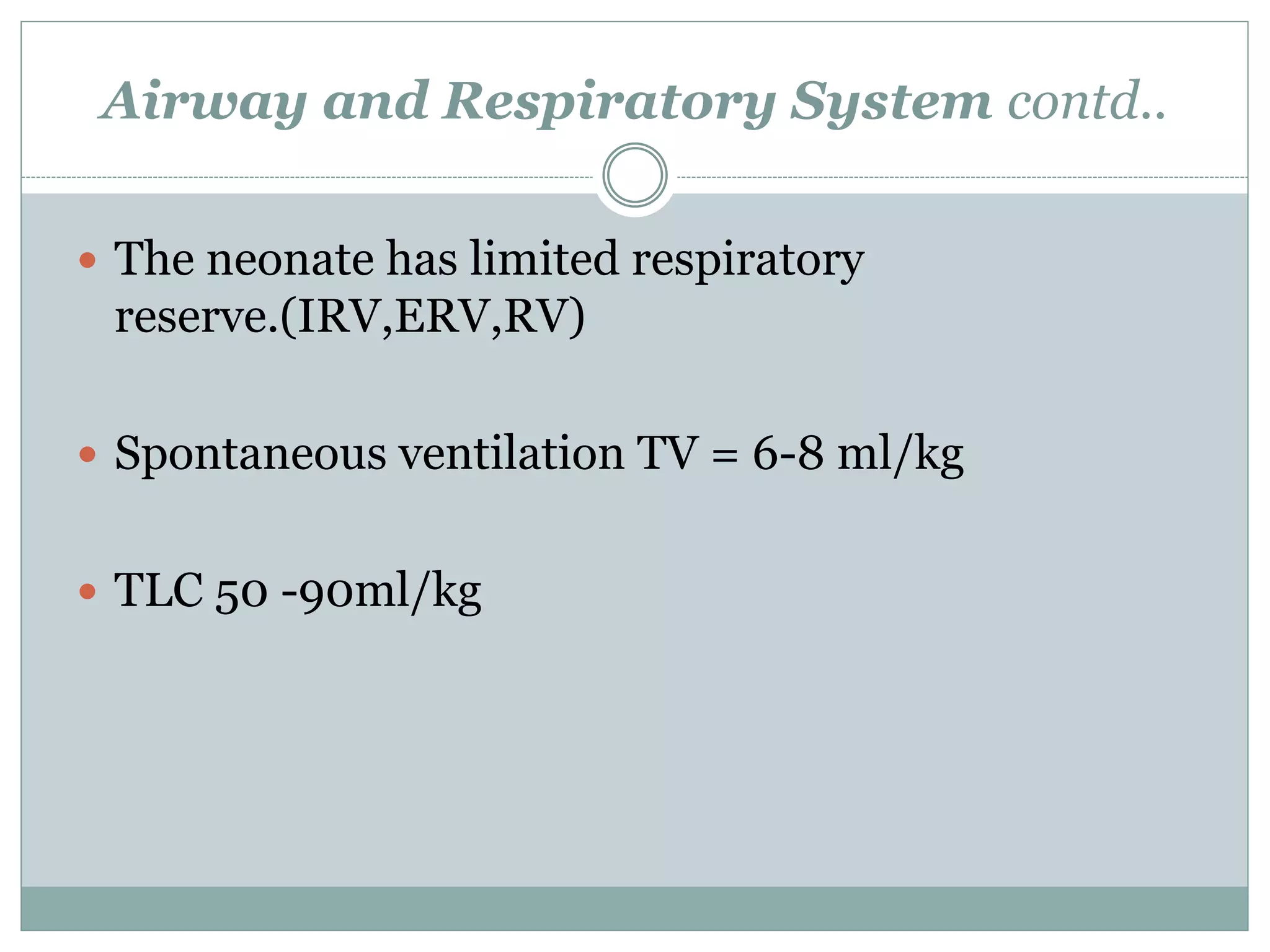 Anatomical and physiological differences between an adult and neonates ...