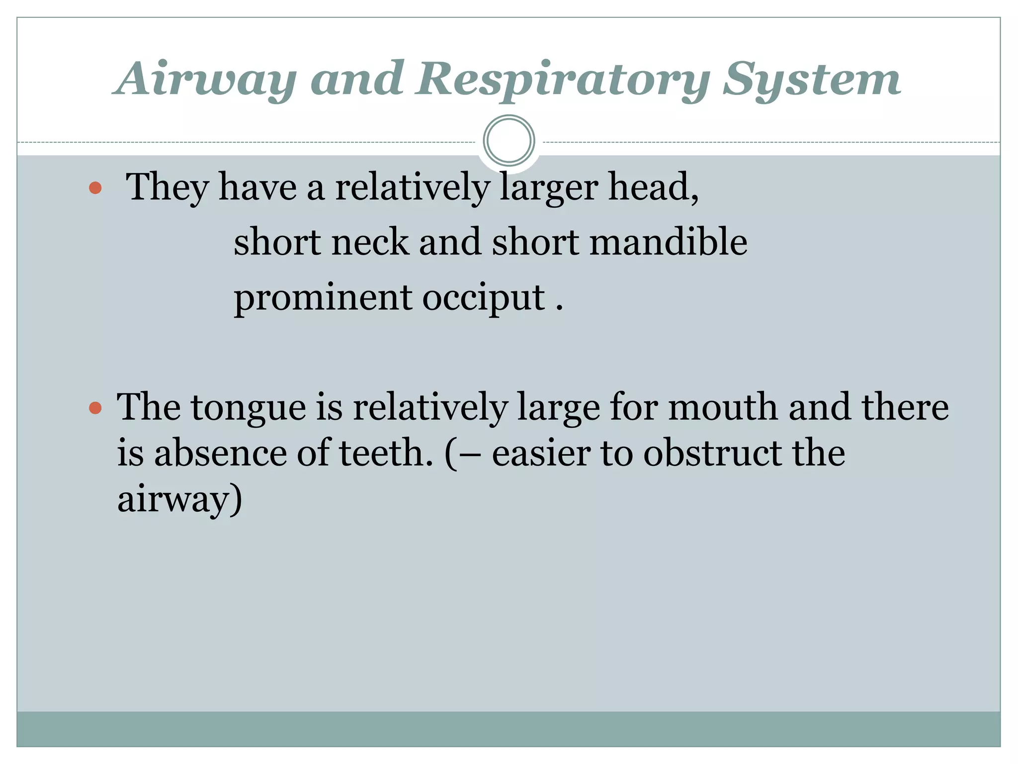 Anatomical and physiological differences between an adult and neonates ...