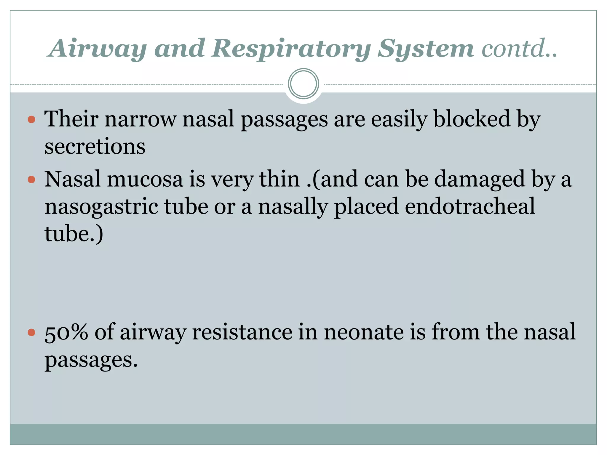 Anatomical and physiological differences between an adult and neonates ...