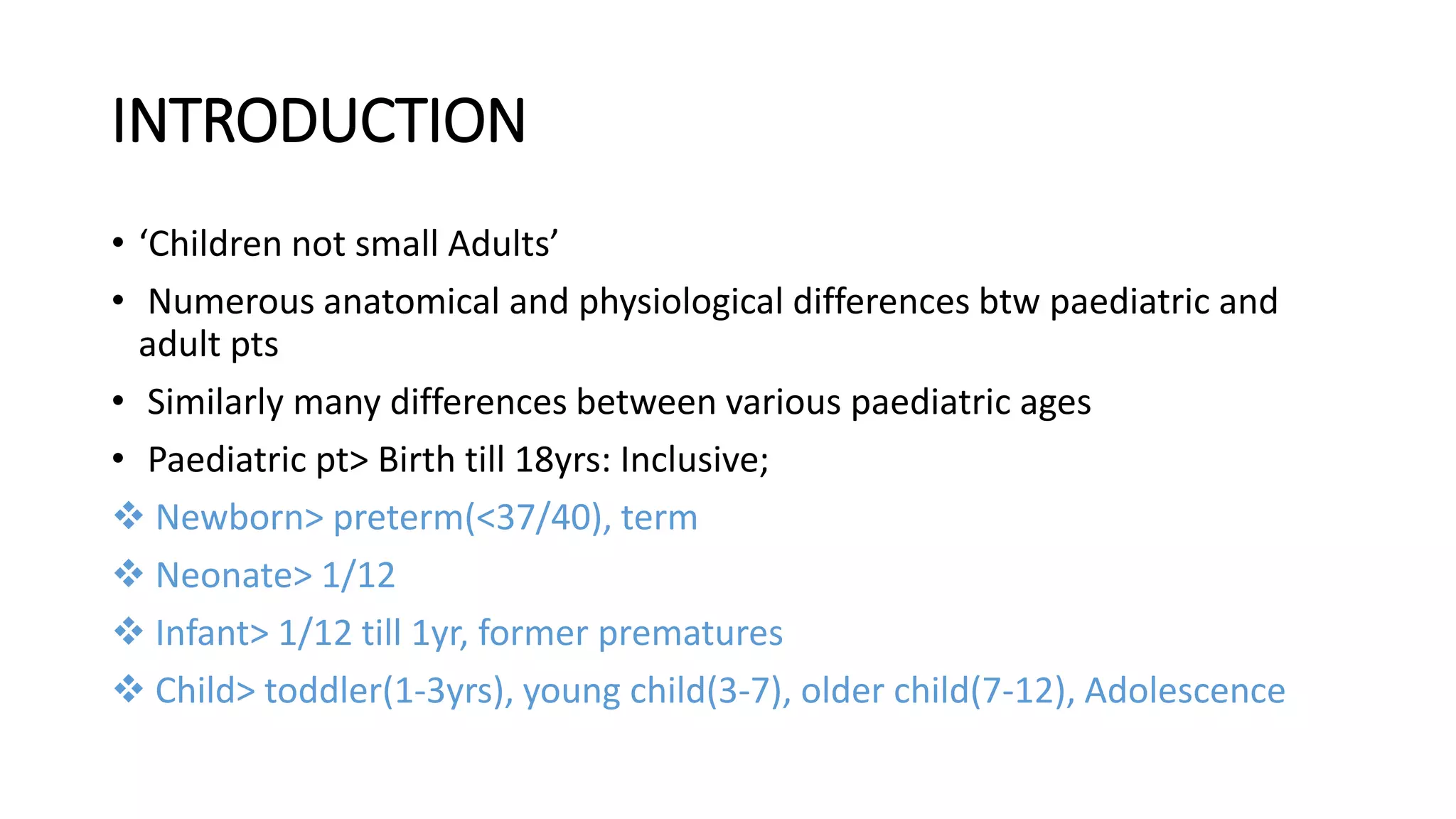 ANATOMICAL AND PHYSIOLOGICAL DIFFERENCES IN PAEDIATRICS.pptx