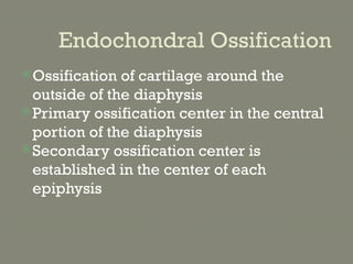 ANATOMICAL DESCRIPTION OF OSSIFICATION.pptx