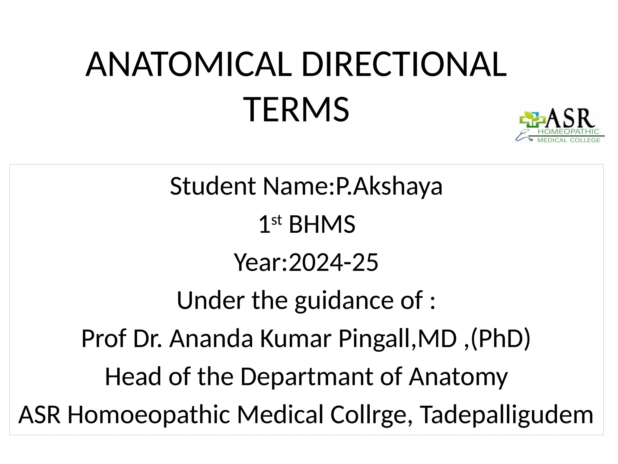 ANATOMICAL DIRECTIONAL TERMS. pptx | PPTX