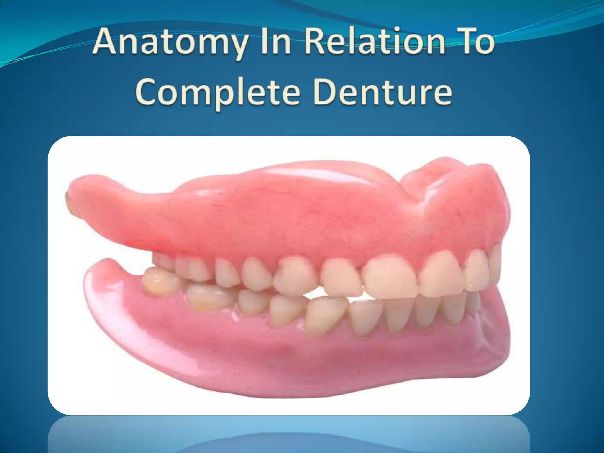Anatomical Landmarks for Complete Dentures | PPTX
